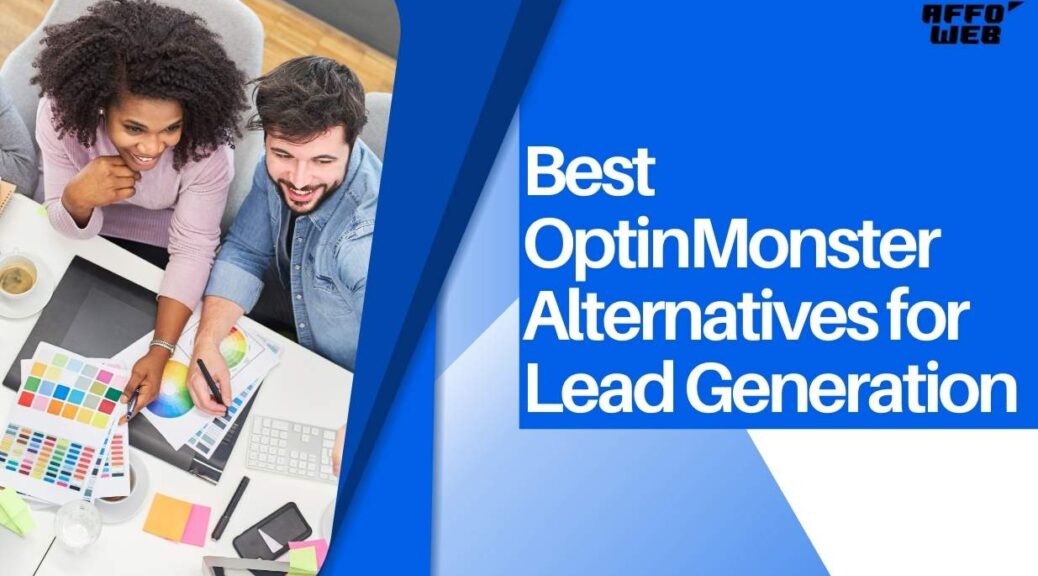Best OptinMonster Alternatives for Lead Generation - Affoweb Blog